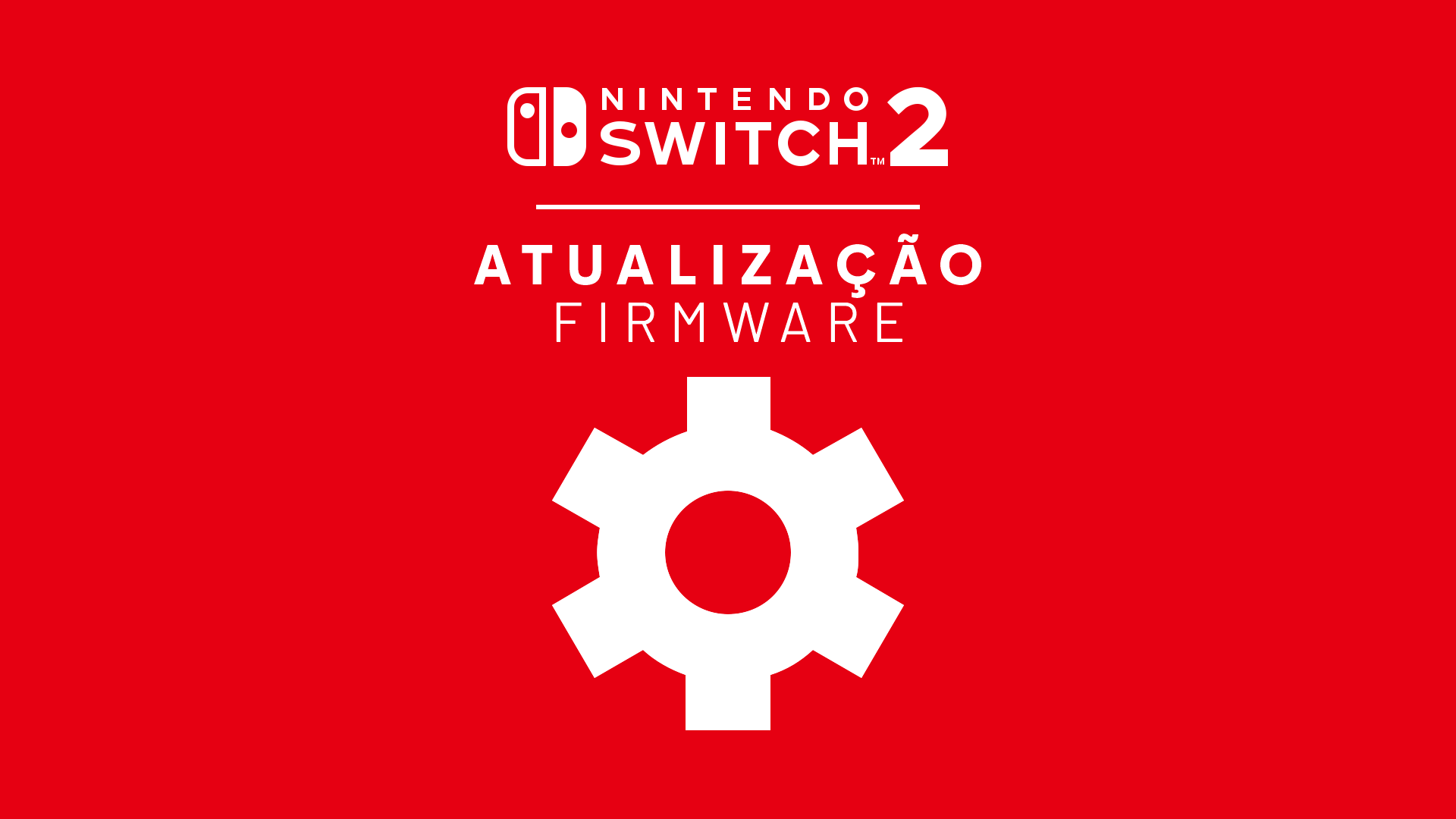 Nintendo Switch 2 e Nintendo Switch tem firmware atualizado para a ...
