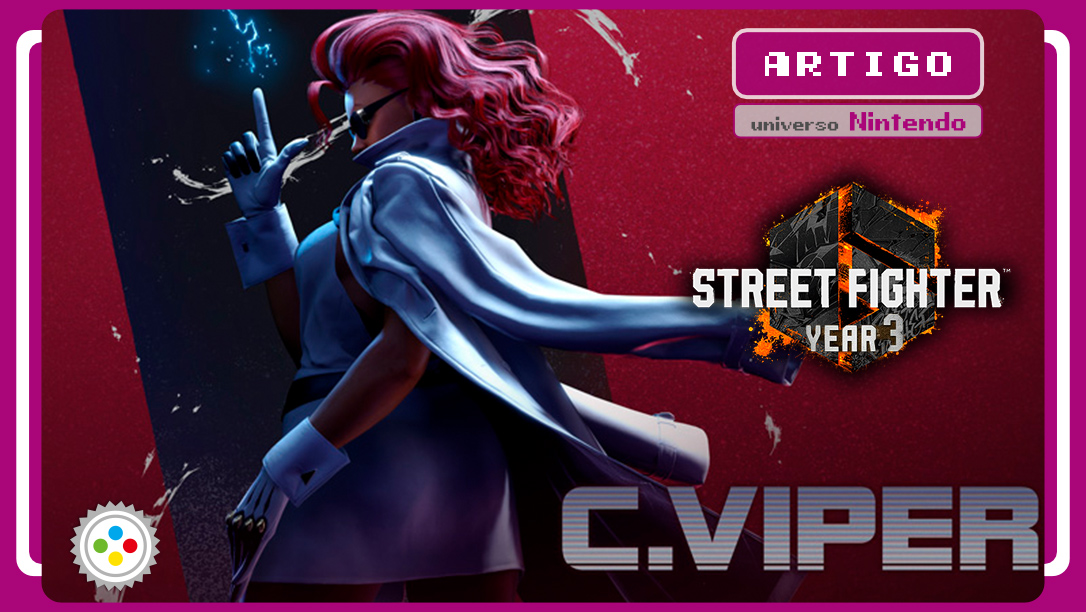 Artigo – Street Fighter 6 Ano 3: C. Viper + Banshee’s Last Cry Special ...